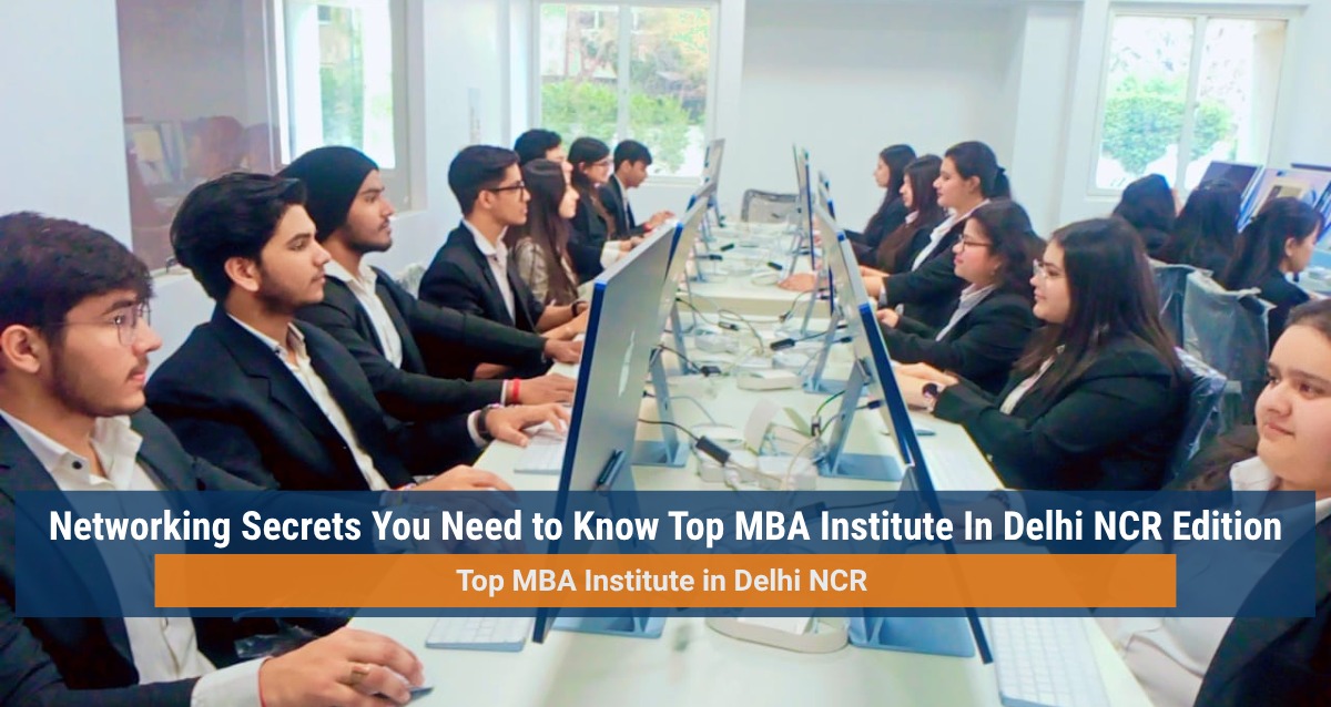 Top MBA Institute In Delhi NCR - Networking Secrets at MERI